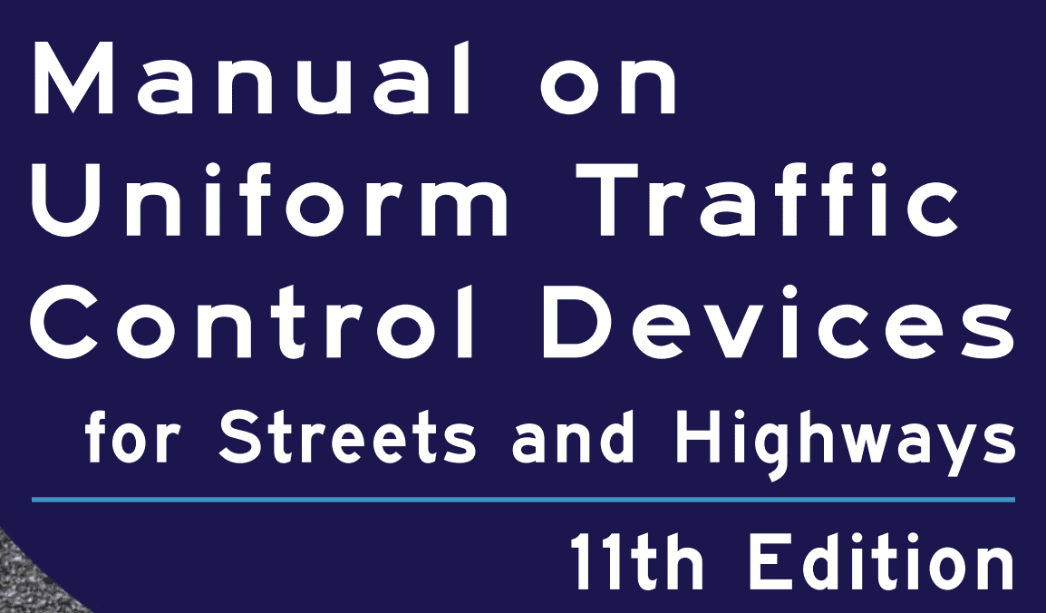MUTCD 11th Edition: 7 must-do compliance updates for 2025 - Traffic ...